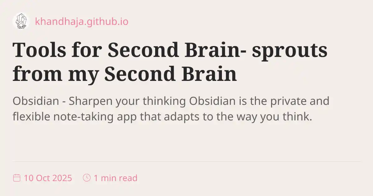 Tools for Second Brain- sprouts from my Second Brain
